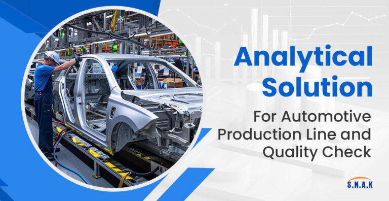 Analytical Solution for Automotive Production Line & Quality Check