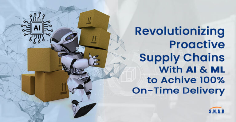 Revolutionizing Proactive Supply Chains with AI and ML